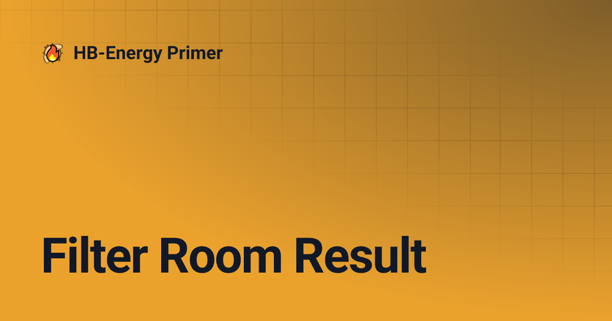 Filter Room Result | HB-Energy Primer