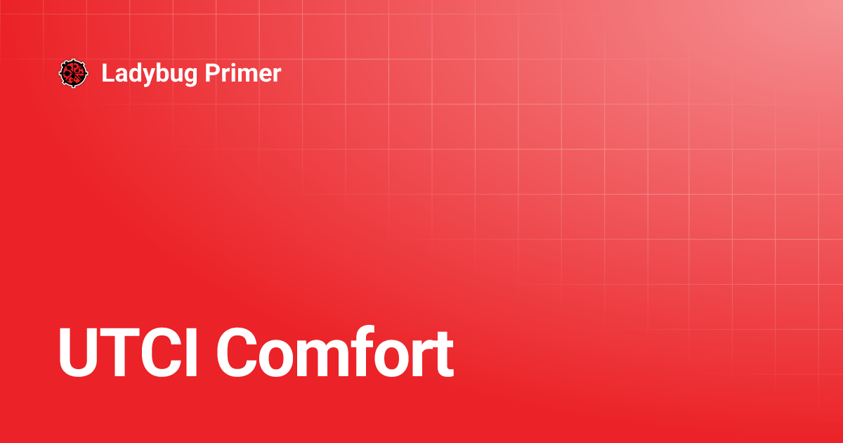 UTCI Comfort | Ladybug Primer