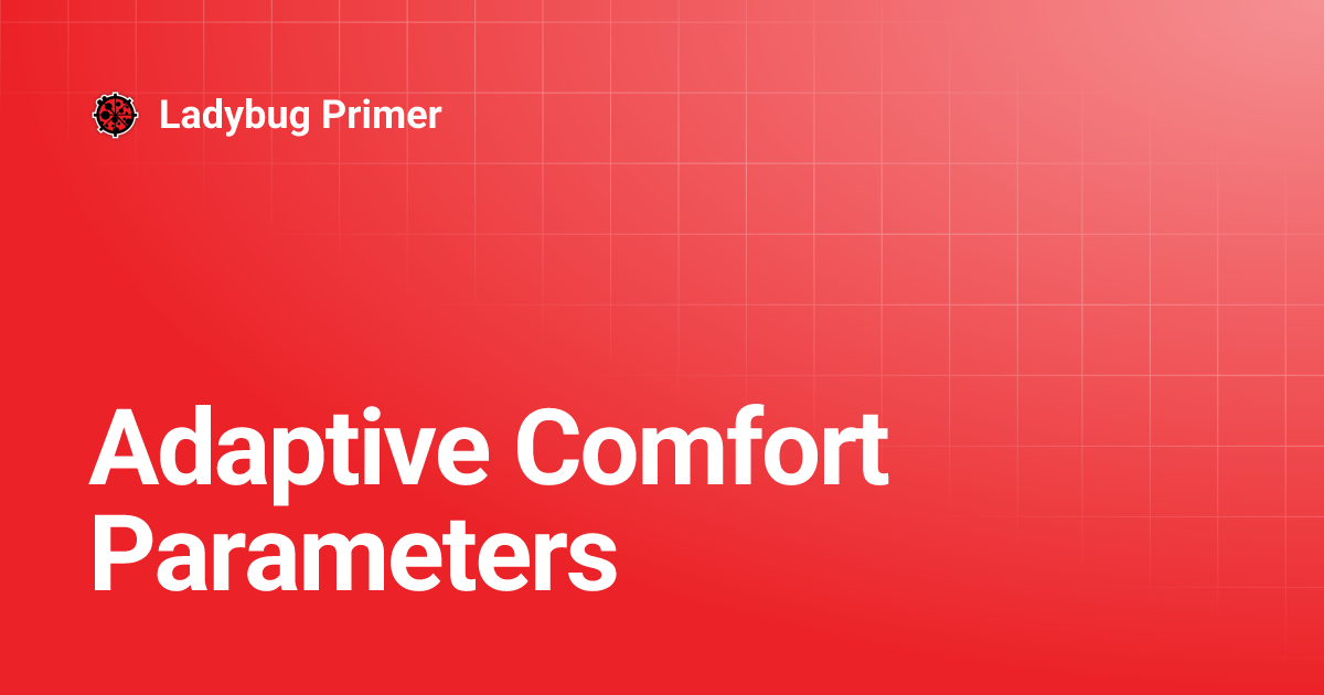 Adaptive Comfort Parameters | Ladybug Primer