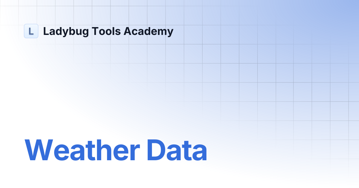 Weather Data | Climate Analysis | Ladybug Tools Academy