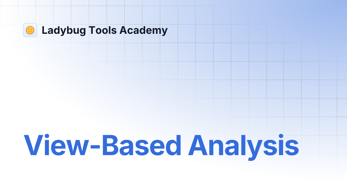 View-Based Analysis | Ladybug Tools Academy
