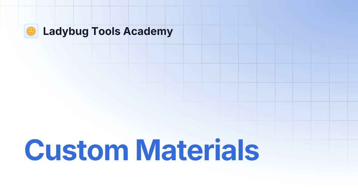 Custom Materials | Ladybug Tools Academy